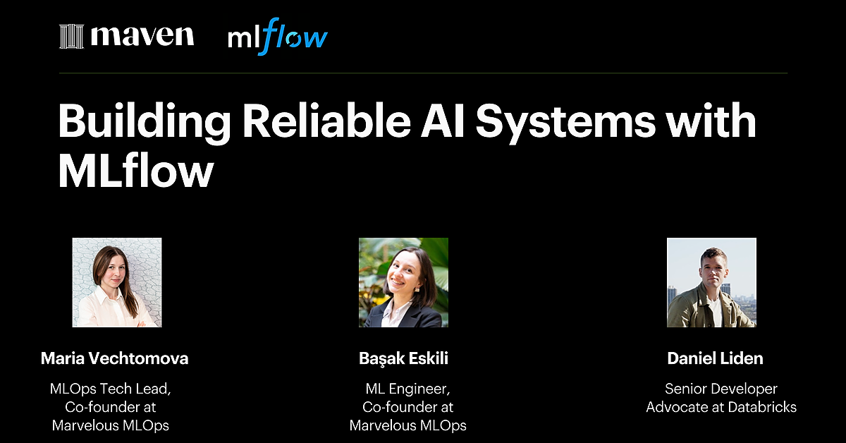 Building Reliable AI Systems with MLflow